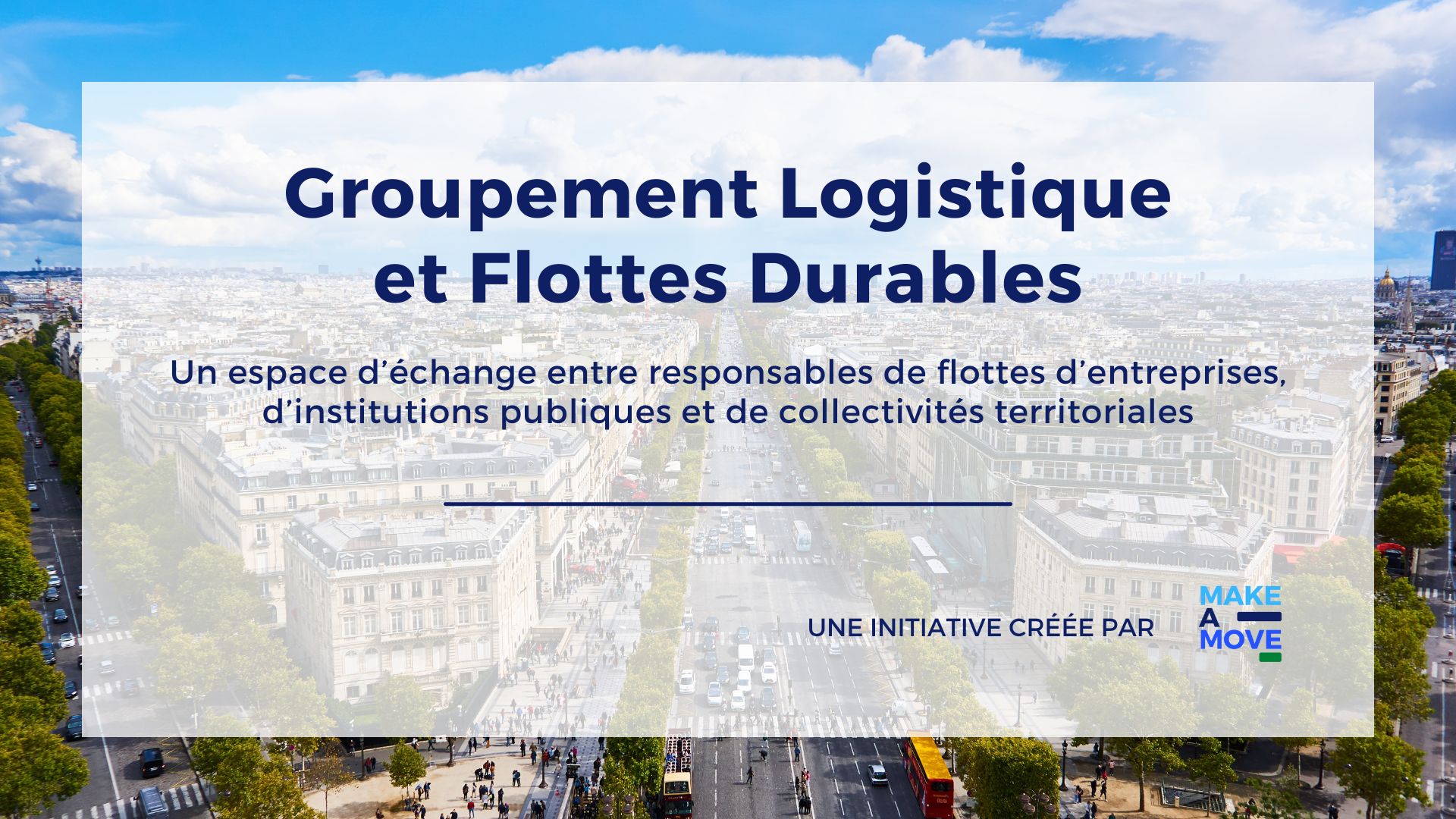 Groupement Logistique et Flottes Durables - Make a Move
